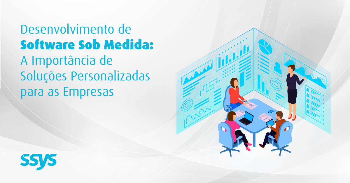 Software sob medida | SSYS